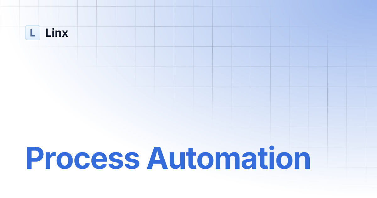 Process Automation | Linx