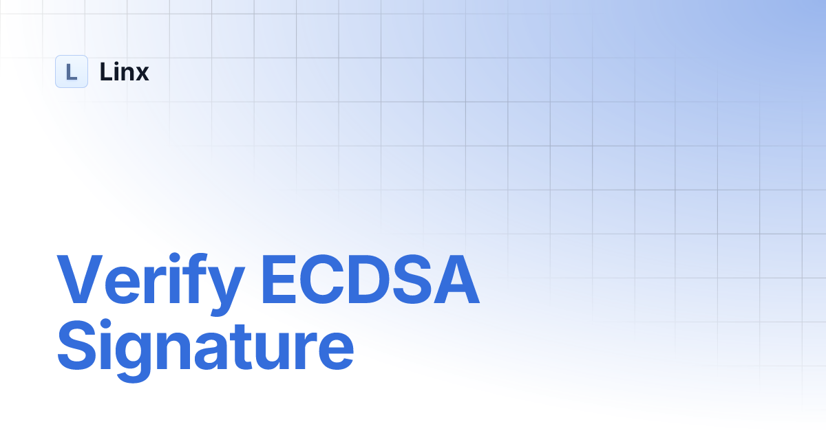 Verify ECDSA Signature | Linx