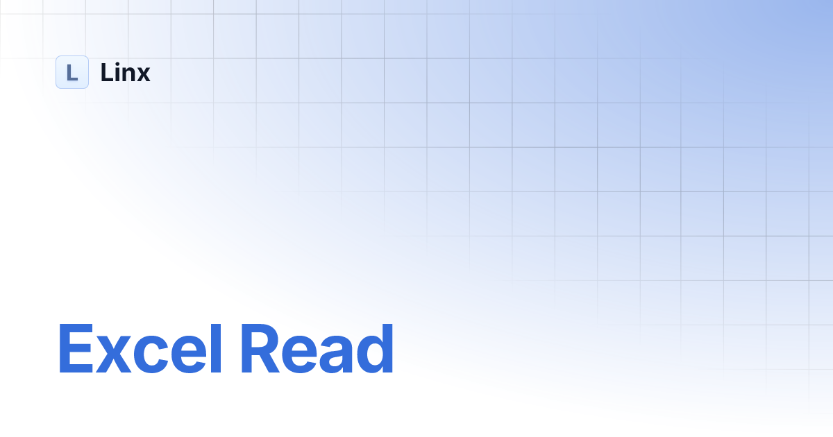 Excel Read | Linx