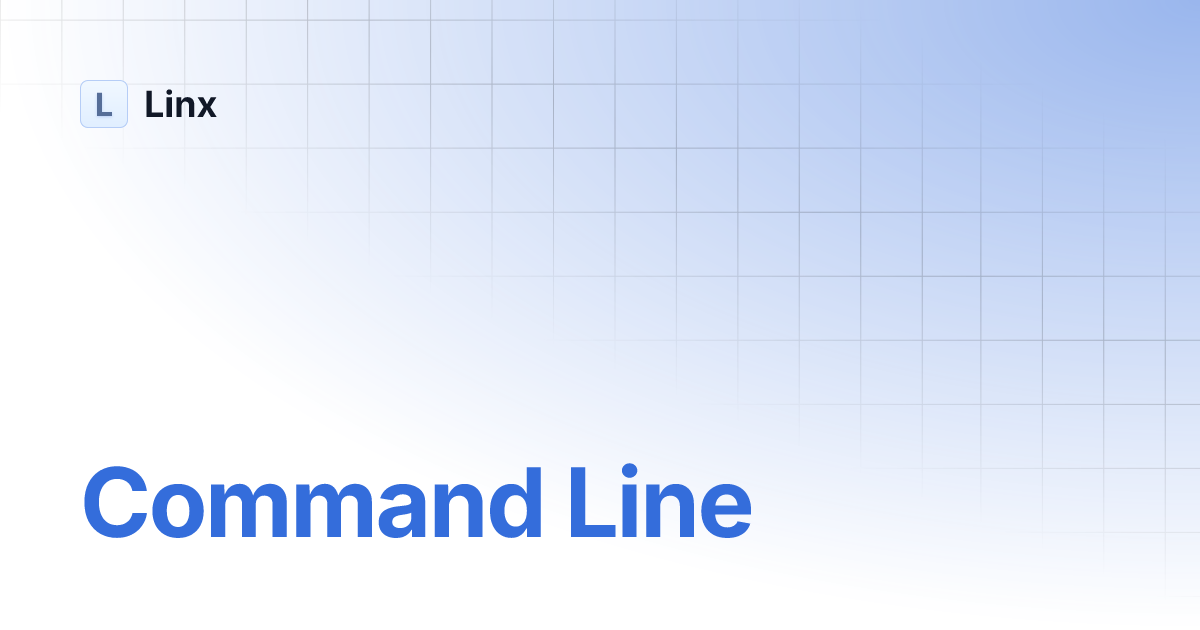 Command Line | Linx