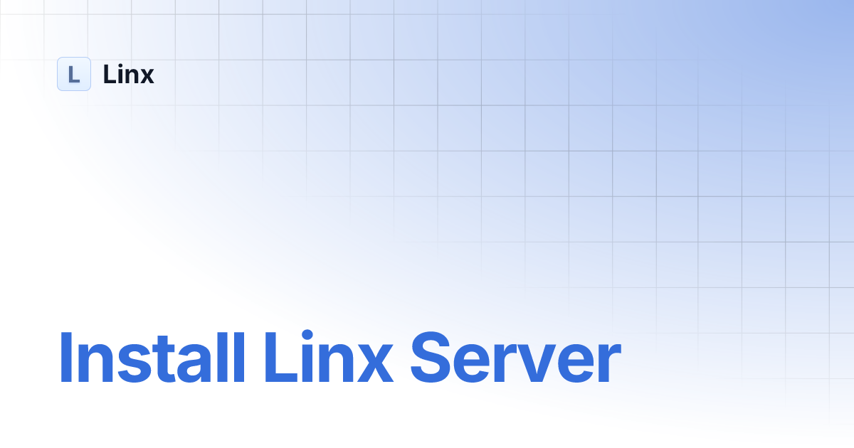 Install Linx Server | Linx