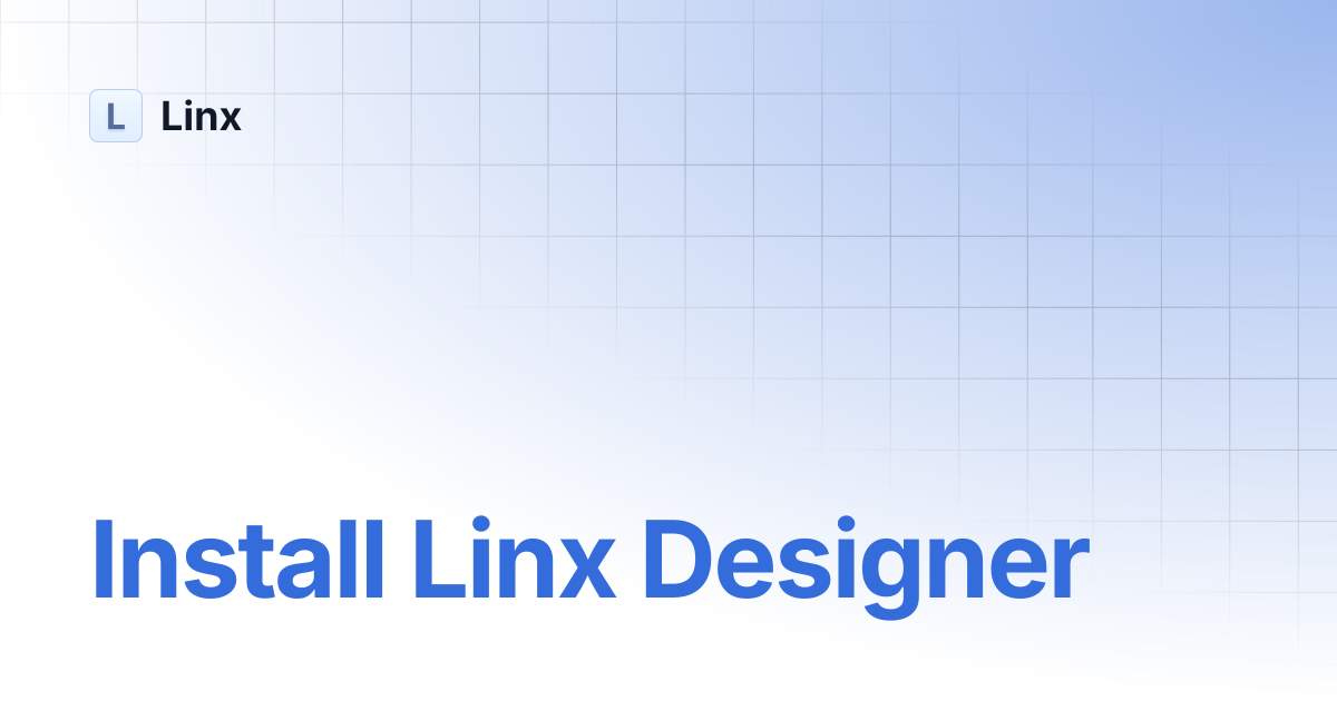 Install Linx Designer | Linx