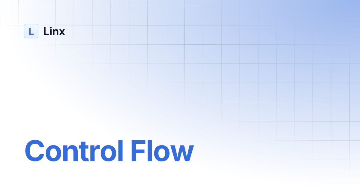 Control Flow | Linx